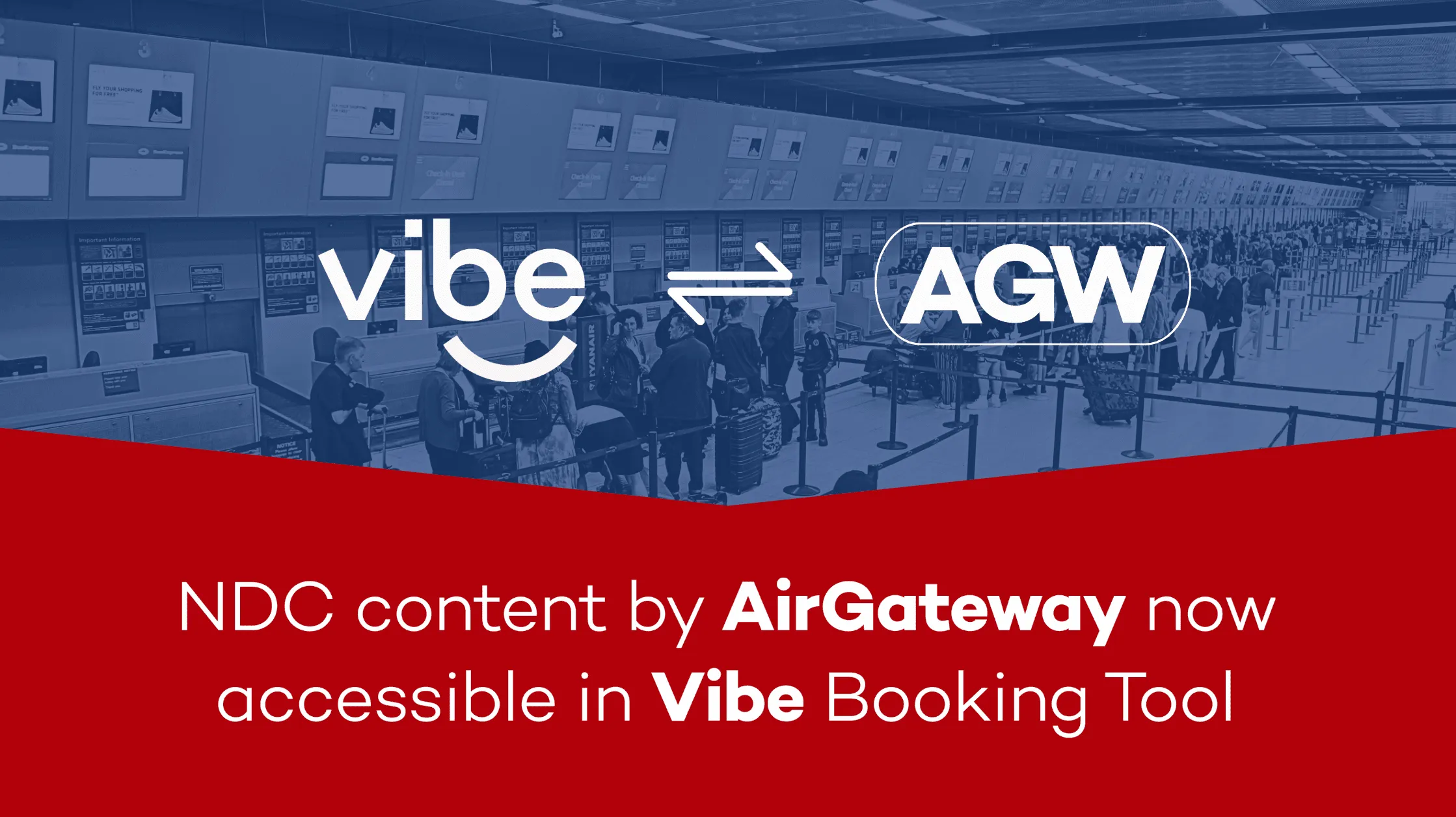 Vibe Partners with AirGateway to bring new NDC content to the platform